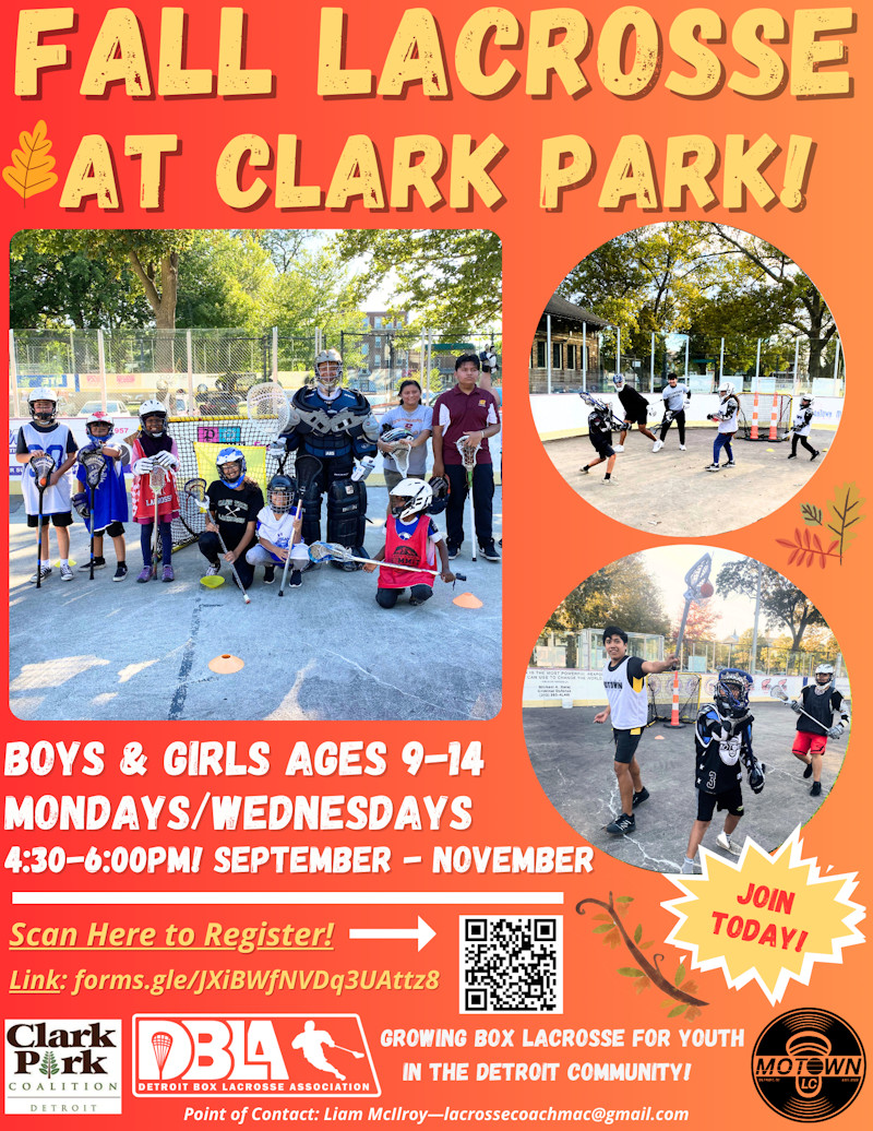 Fall Lacrosse | Clark Park / Clark Park Coalition - Southwest Detroit, Michigan - Youth ...